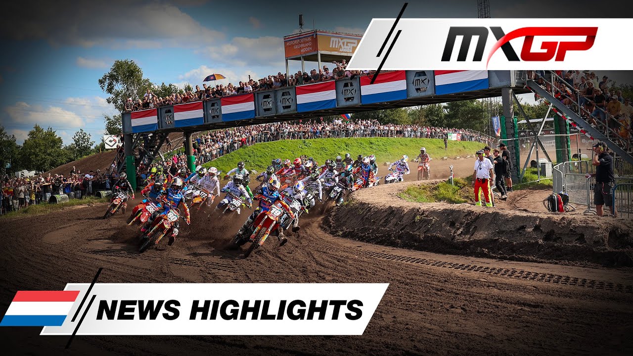 MXGP of theNetherlands 2024 – Arnhem – Round 16: VIDEO Highlights ...
