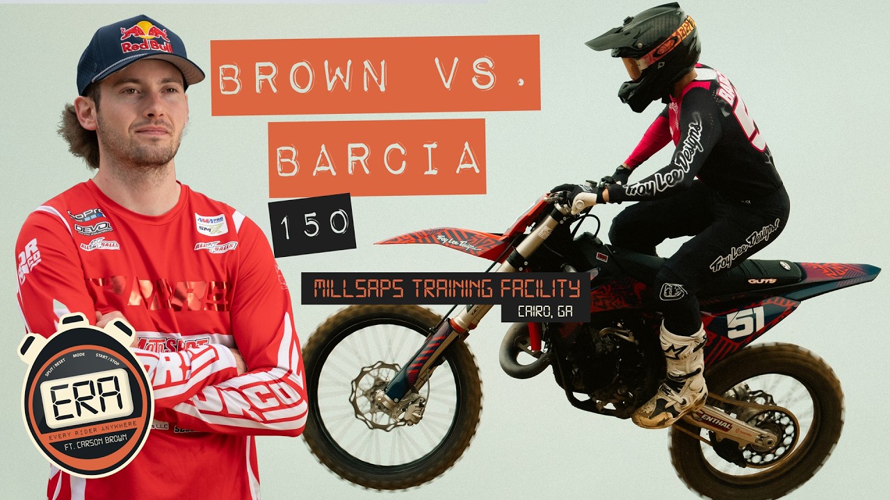 CARSON BROWN #910 vs JUSTIN BARCIA #51 on a 150cc 2STROKE ...