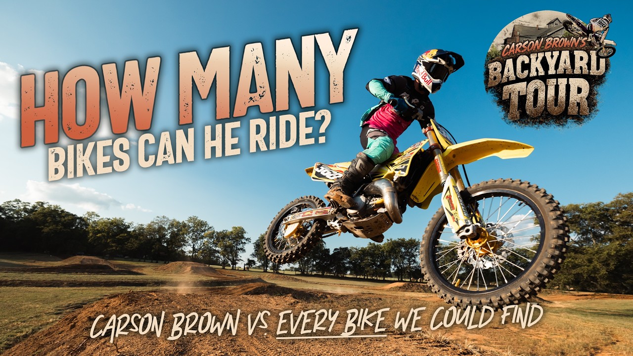 BACKYARD MOTOCROSS – Episode 2: Carson Brown vs. Every Bike We Could ...